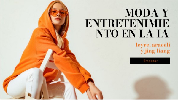 moda y entretenimiento en la IA | Genially