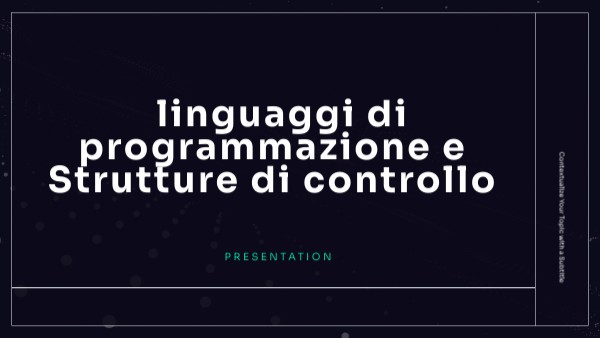 linguaggi di programmazione e Strutture di controllo | Genially
