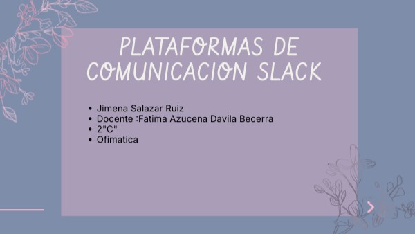 Plataformas de comunicacion SLACK | Genially