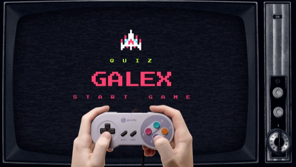 GALEX | Genially