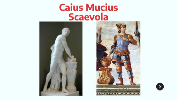 Caius Mucius Scaevola | Genially