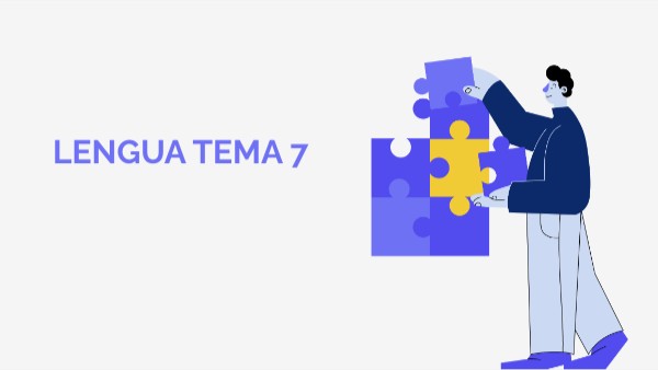 LENGUA TEMA 7 | Genially