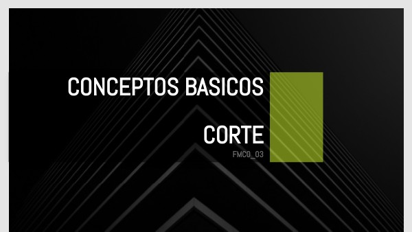 CONCEPTOS BASICOS CORTE | Genially