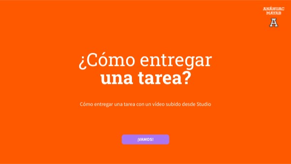 ¿Cómo entregar una tarea? | Genially