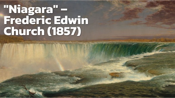 "Niagara" – Frederic Edwin Church (1857) | Genially