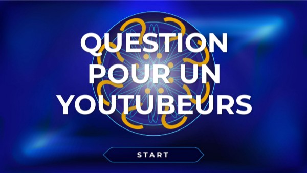 Question pour un youtubeurs | Genially
