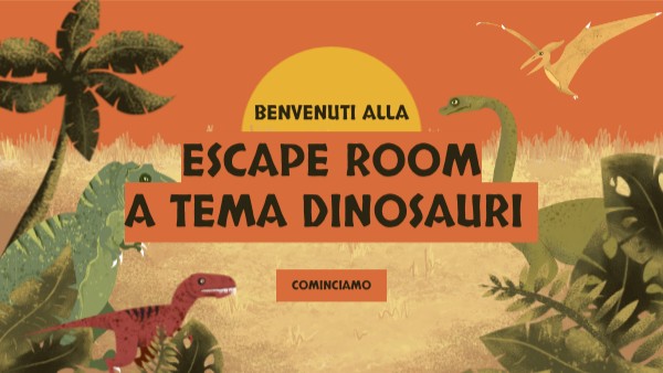 ESCAPE ROOM a tema dinosauri | Genially