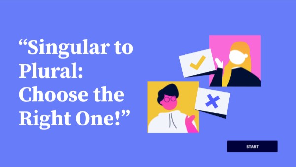 “Singular to Plural: Choose the Right One!” | Genially