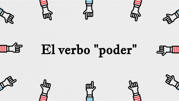 A.1.2 - 01 El verbo Poder | Genially