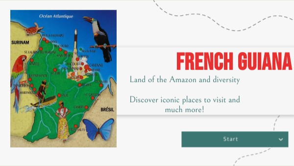 FRENCH GUIANA | Genially