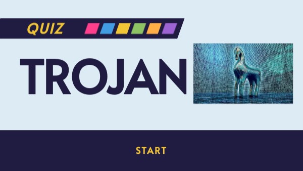 TROJAN | Genially