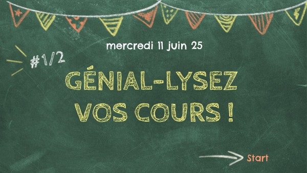 Génial-lysez vos COURS ! | Genially