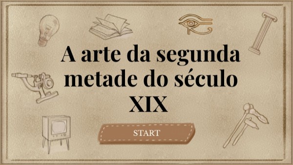 A arte da segunda metade do século XIX | Genially
