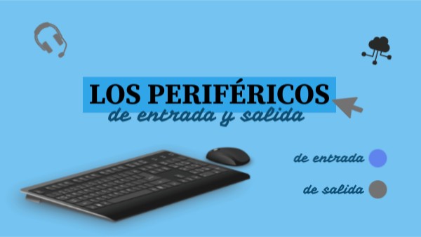 LOS PERIFÉRICOS | Genially