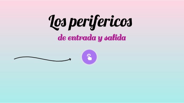 Los perifericos | Genially