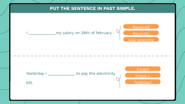 Put the sentence in past simple. | Genially