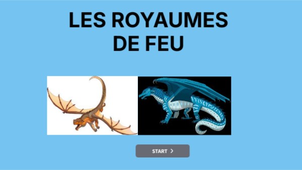 LES ROYAUMES DE FEU | Genially