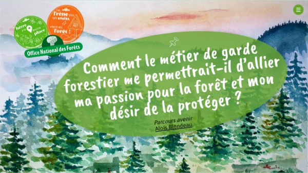 Ma passion pour la forêt et le métier de garde forestiers | Genially