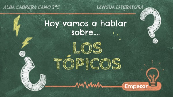 Los tópicos | Genially