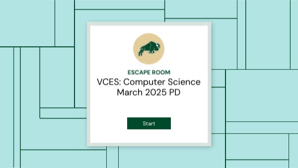 VCES: Computer Science March 2025 PD | Genially