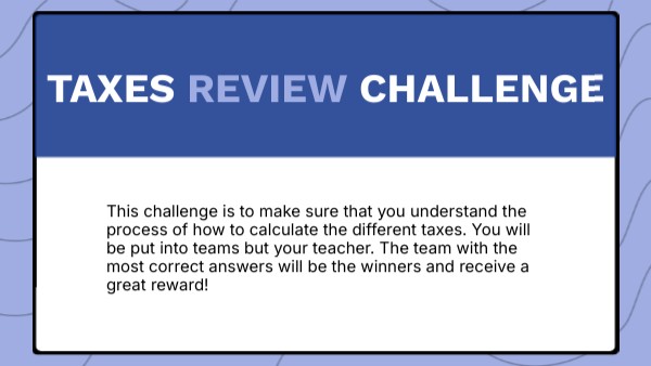 Business Math Unit 10 Taxes Review | Genially