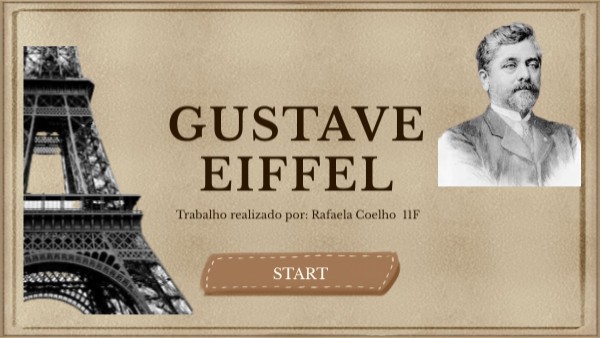 Gustave eiffel | Genially