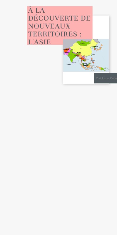 À la découverte de nouveaux territoires : L'Asie | Genially