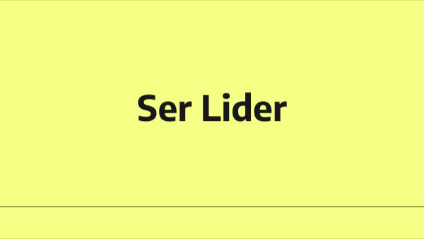 Ser Lider | Genially