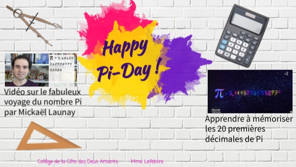 Happy Pi-Day ! | Genially