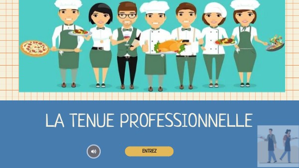 LA TENUE PROFESSIONNELLE | Genially