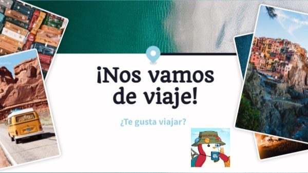¡Nos vamos de viaje! | Genially