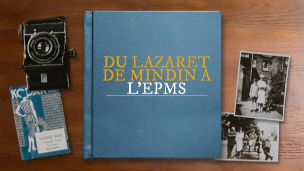 Du Lazaret de Mindin àL’EPMS | Genially