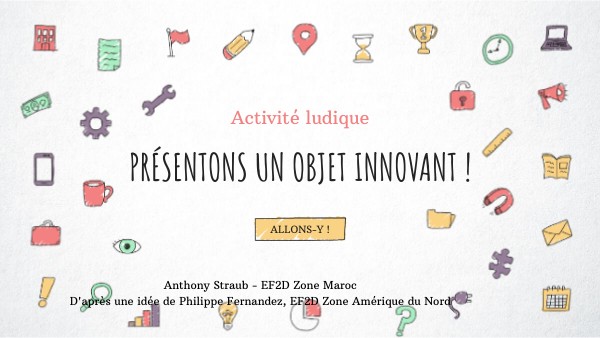 Présentons un objet innovant ! | Genially