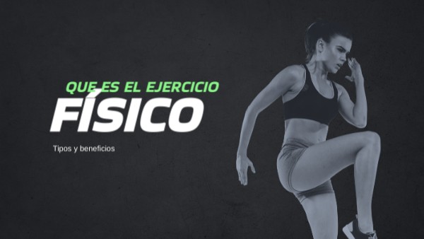 Ejercicio Físico | Genially