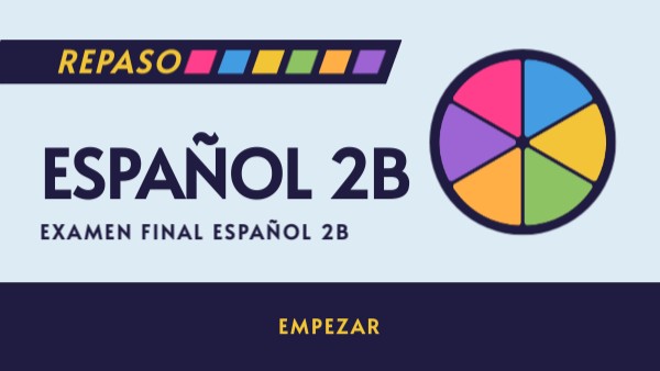 ESPAÑOL 2B | Genially