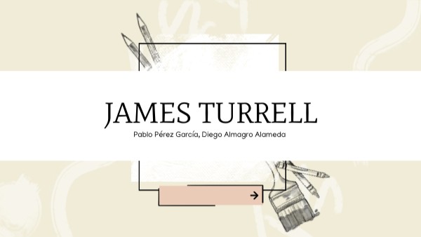 JAmes turrell | Genially