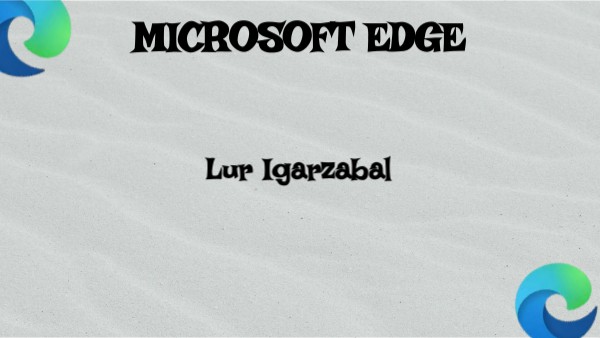 MICROSOFT EDGE | Genially