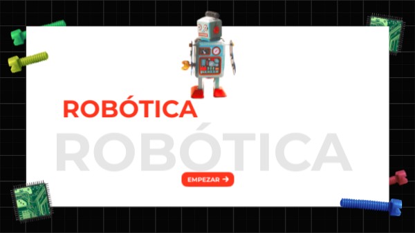 ROBÓTICA | Genially