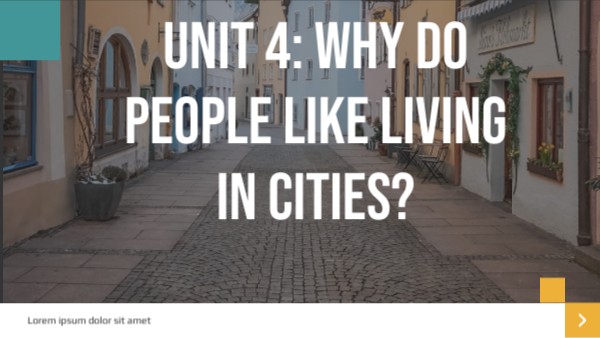 LH5 UNIT 4: WHY DO PEOPLE LIKE LIVING IN CITIES? | Genially