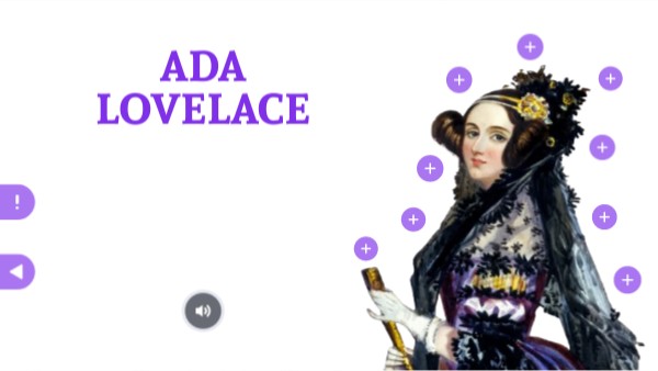 ADA LOVELACE. Angie y Alexandra | Genially