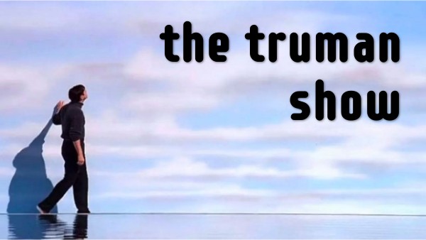 the truman show | Genially