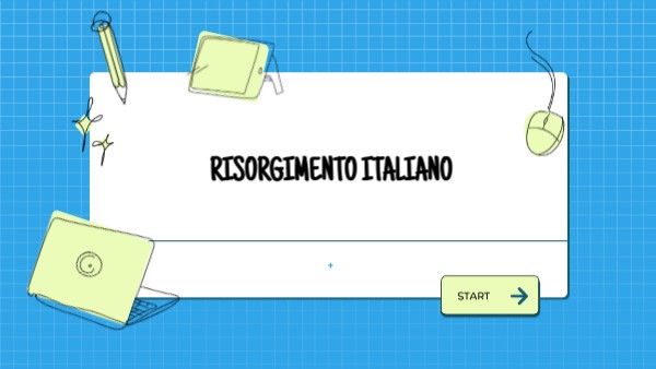 RISORGIMENTO ITALIANO | Genially