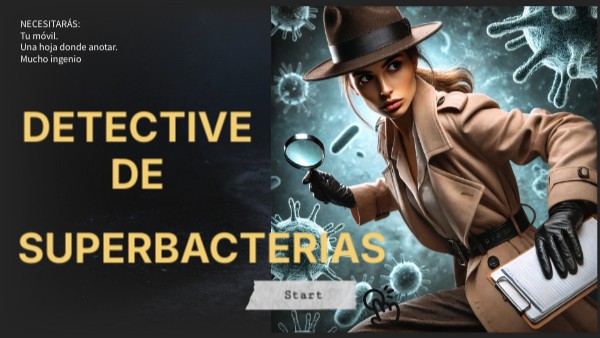 DETECTIVE DE SUPERBACTERIAS | Genially