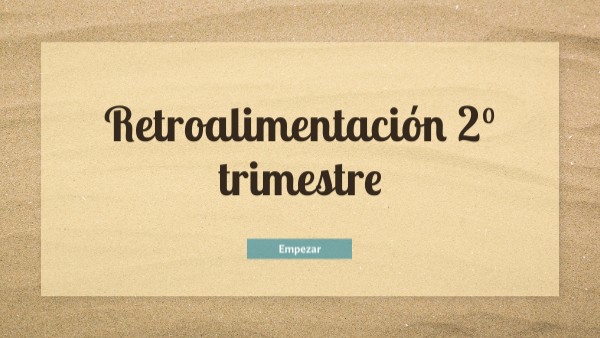 Retroalimentación 2° trimestre | Genially