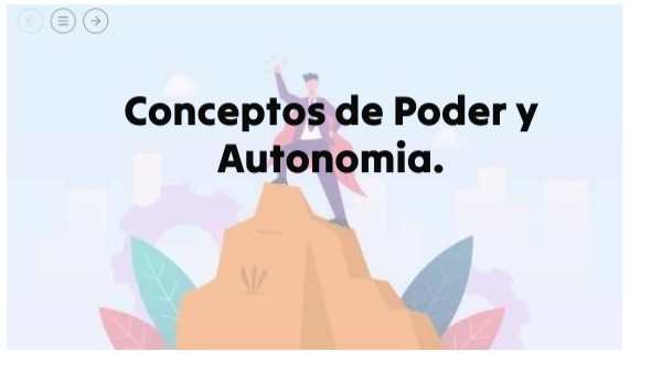 Conceptos de Poder y Autonomia. | Genially