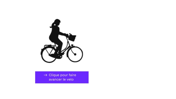 Clique pour faire avancer le velo | Genially