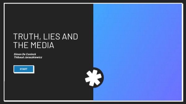 Truth, lies and the media | Genially