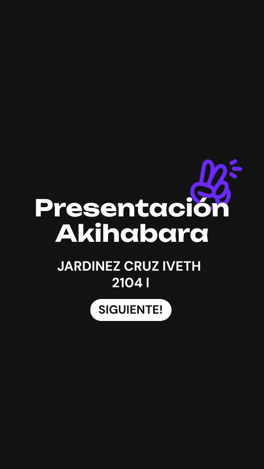 Presentación Akihabara | Genially