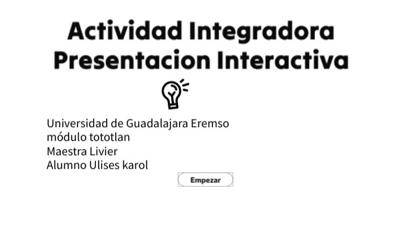 Actividad Integradora Presentacion Interactiva | Genially