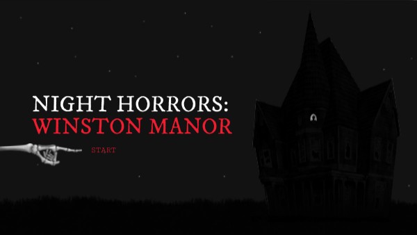 Night horrors: Winston Manor | Genially